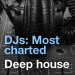 DJ charts > Djs Most Charted Deep House > DJS: MOST CHARTED - DEEP ...