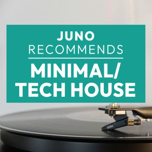 DJ排行榜 > Juno Recommends Minimal Tech > Juno Recommends Minimal/Tech House: June 2025