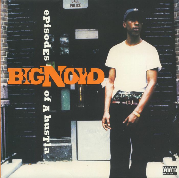 BIG NOYD - Episodes Of A Hustla (reissue) Vinyl at Juno Records.