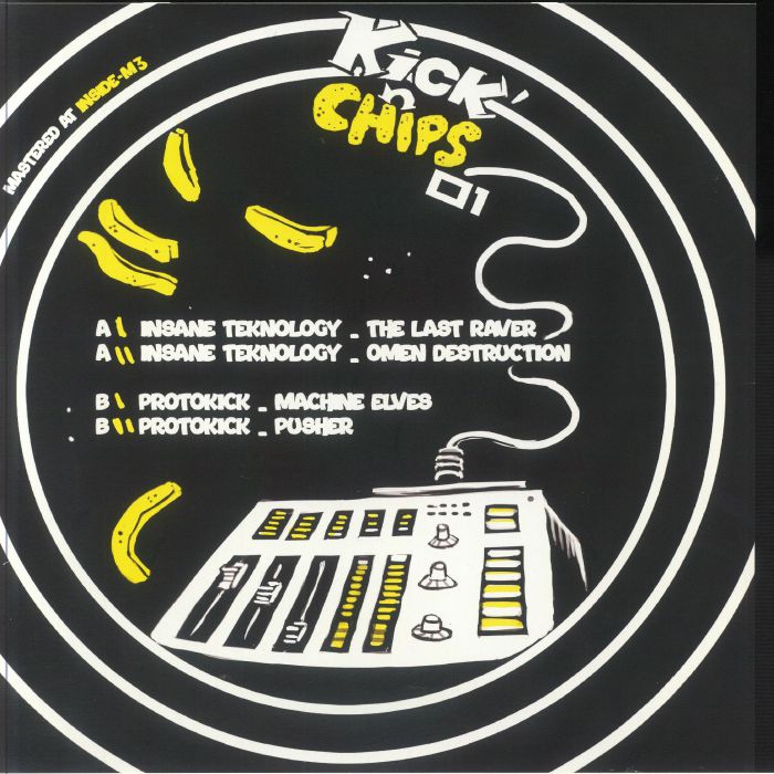 INSANE TEKNOLOGY/PROTOKICK - Kick N Chips 01 Vinyl at Juno Records.