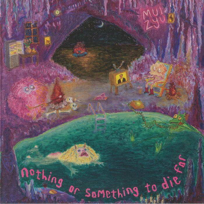 MUI ZYU - Nothing Or Something To Die For Vinyl at Juno Records.