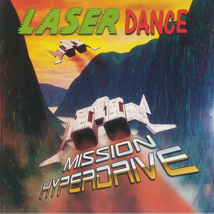 LASERDANCE - Mission Hyperdrive Vinyl at Juno Records.