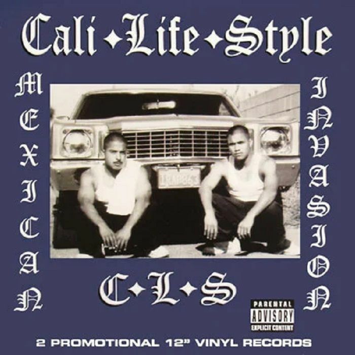 CALI LIFE STYLE - Mexican Invasion (reissue) Vinyl at Juno Records.