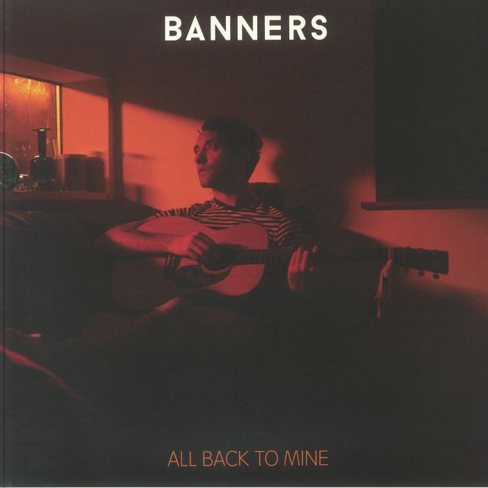 BANNERS - All Back To Mine Vinyl at Juno Records.