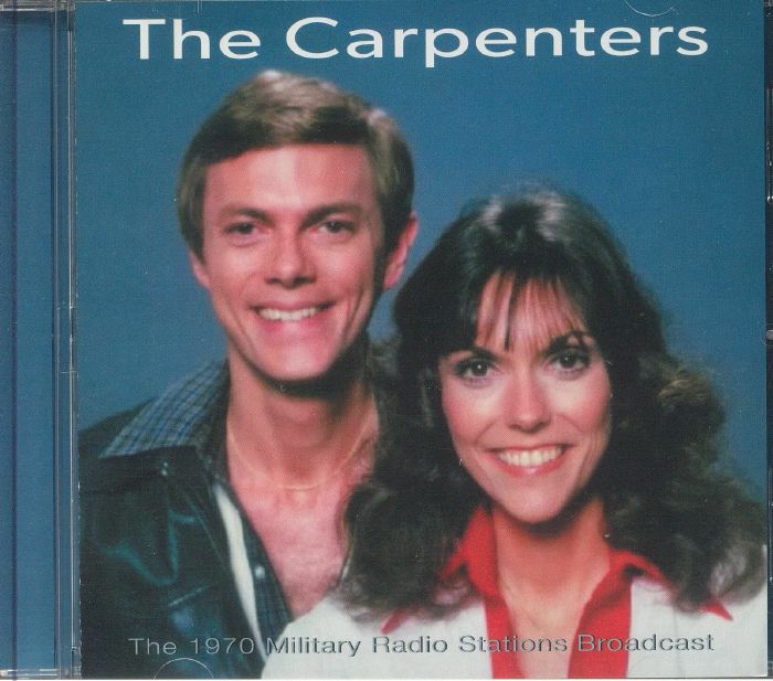 The CARPENTERS - The 1970 Military Radio Stations Broadcast CD at Juno ...