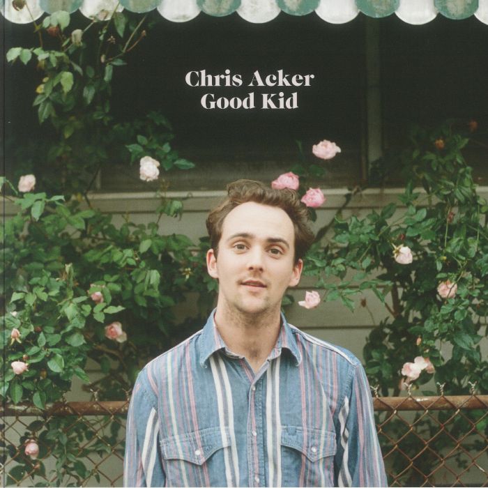 Chris ACKER - Good Kid Vinyl at Juno Records.