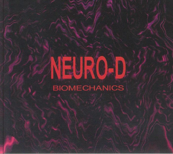 NEURO D - Biomechanics (reissue) CD at Juno Records.