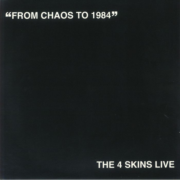 The 4 SKINS - From Chaos To 1984 (The 4 Skins Live) Vinyl at Juno Records.