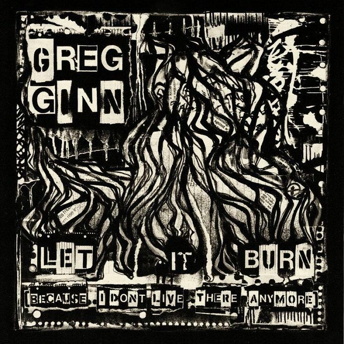 Greg GINN - Let It Burn : Cause I Don t Live There Anymore (reissue ...