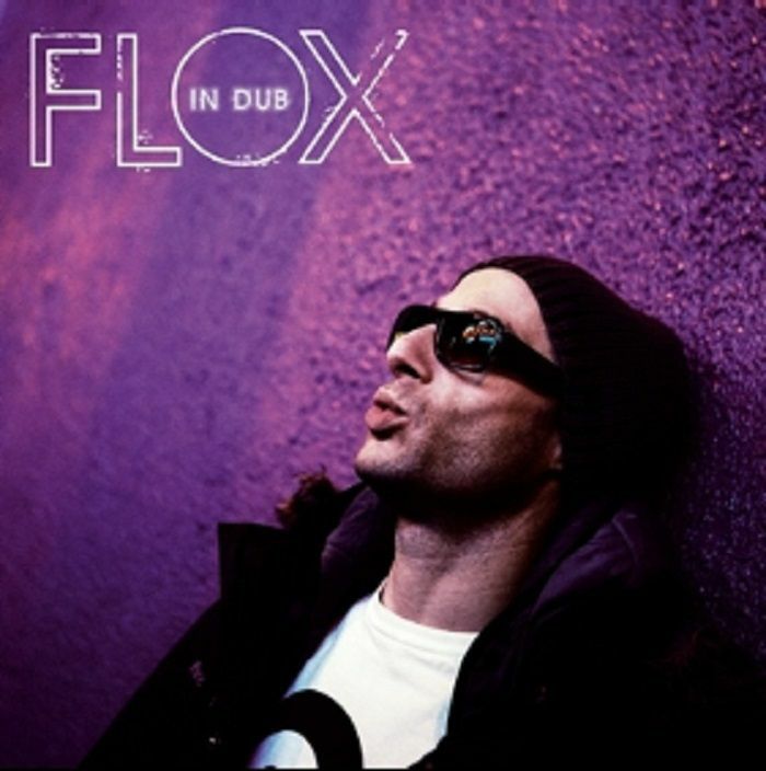 FLOX - In Dub Vinyl at Juno Records.