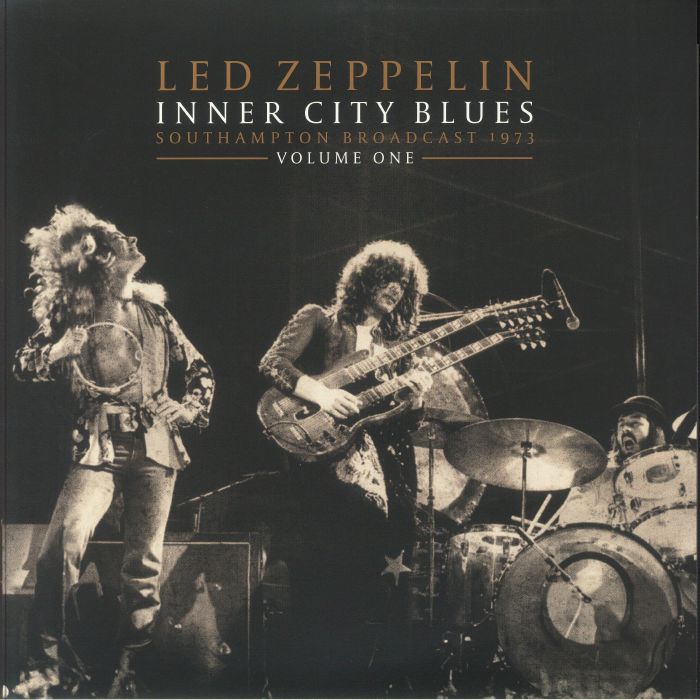 LED ZEPPELIN - Inner City Blues Vol 1: Southampton Broadcast 1973 Vinyl ...