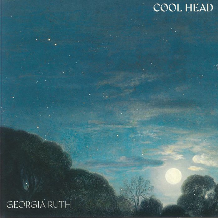 Georgia RUTH - Cool Head Vinyl at Juno Records.