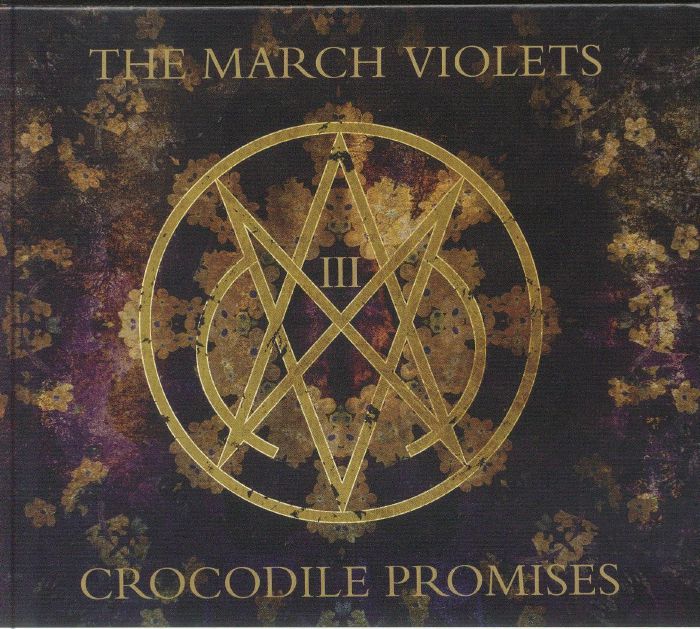 The MARCH VIOLETS - Crocodile Promises CD at Juno Records.