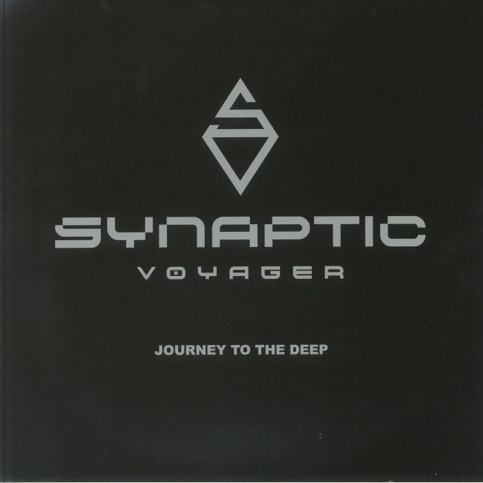 SYNAPTIC VOYAGER - Journey To The Deep Vinyl at Juno Records.