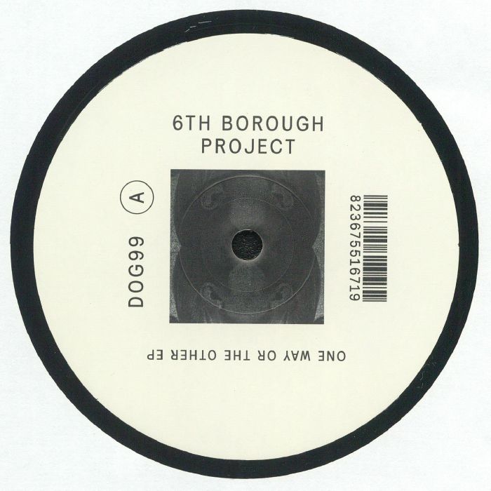 6TH BOROUGH PROJECT - One Way Or The Other EP Vinyl at Juno Records.