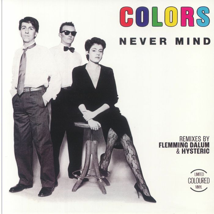 COLORS - Never Mind Vinyl at Juno Records.