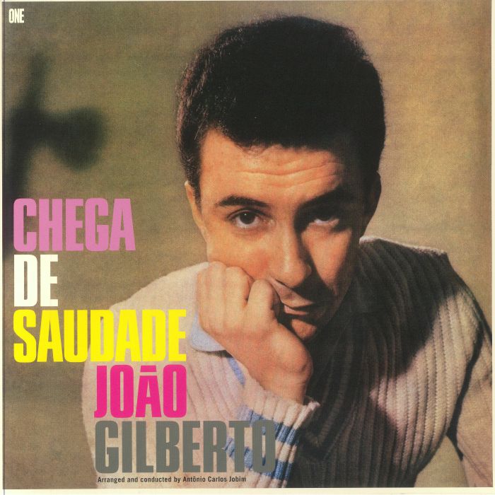 Joao GILBERTO - Chega De Saudade (reissue) Vinyl at Juno Records.