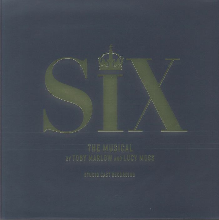 Toby MARLOW/LUCY MOSS/VARIOUS - Six: The Musical (Studio Cast Recording ...