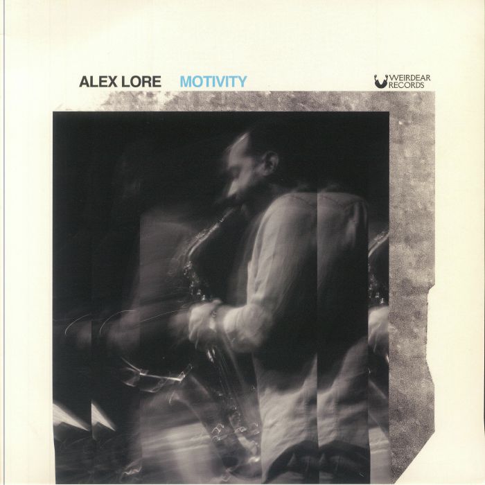 Alex LORE - Motivity Vinyl at Juno Records.