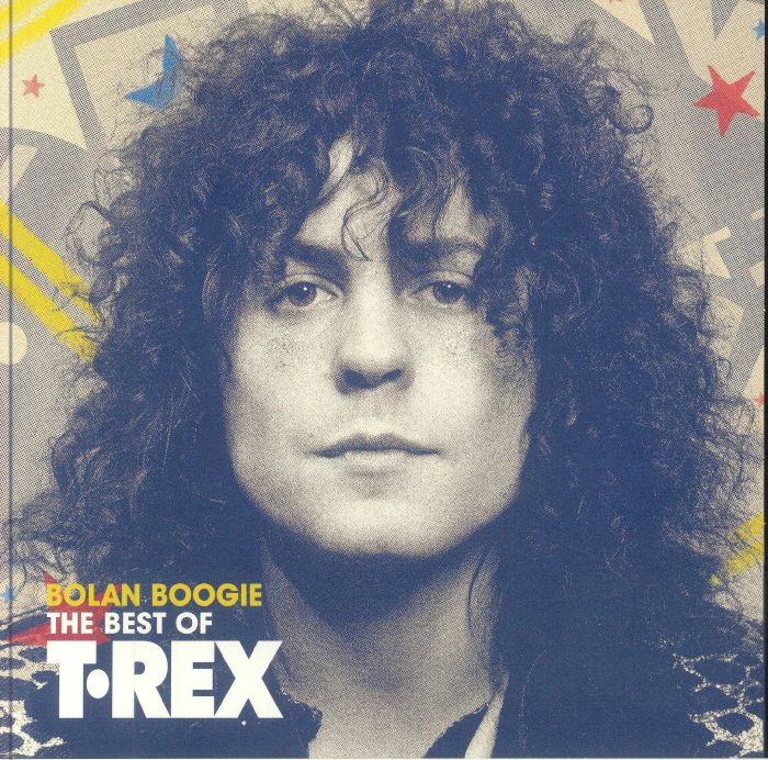 T REX - Bolan Boogie: The Best Of T Rex CD at Juno Records.