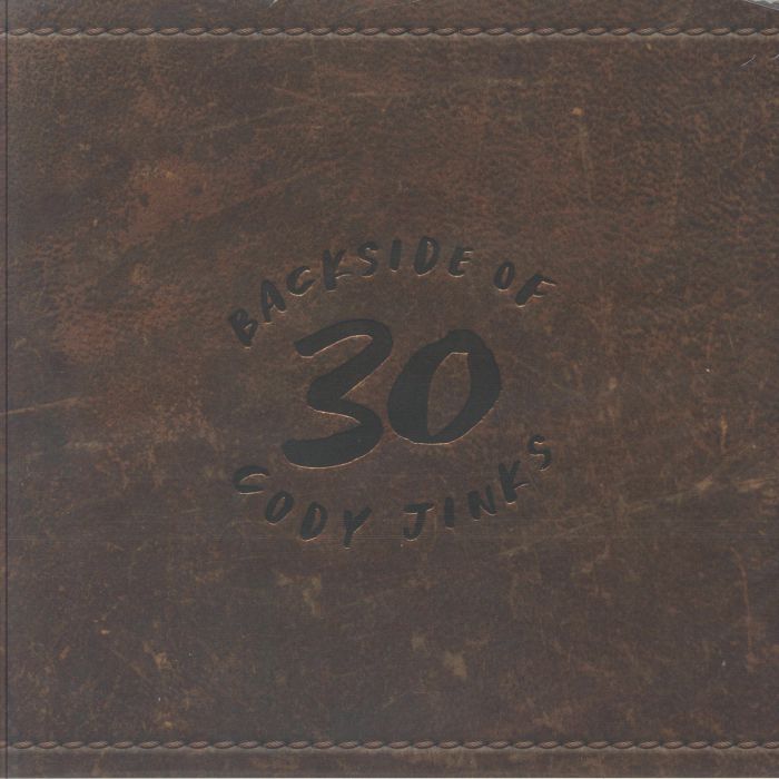 Cody JINKS - Backside Of 30 (remastered) Vinyl at Juno Records.