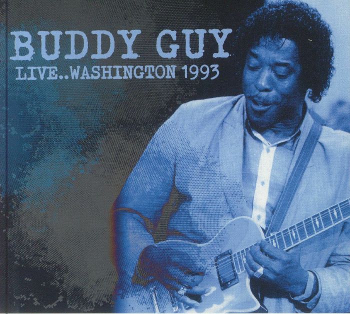 Buddy GUY - Live Washington 1993 CD at Juno Records.