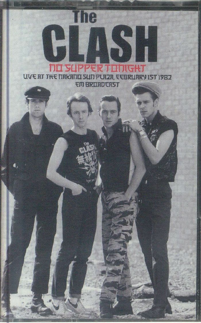 The CLASH - No Supper Tonight: Live At The Nakano Sun Plaza February ...