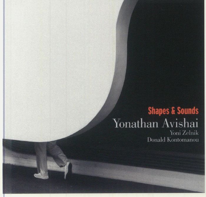 Yonathan AVISHAI/YONI ZELNIK/DONALD KONTOMANOU - Shapes & Sounds CD at ...