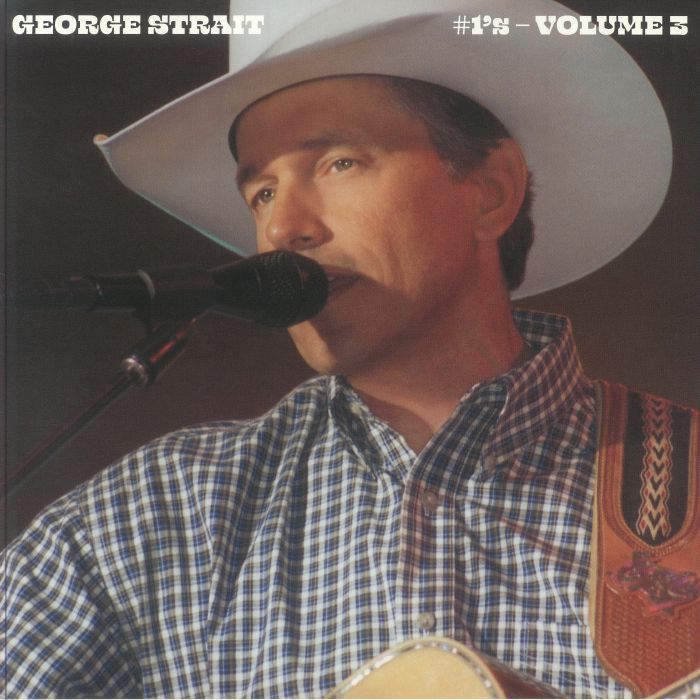 George STRAIT - #1 s Volume 3 Vinyl at Juno Records.