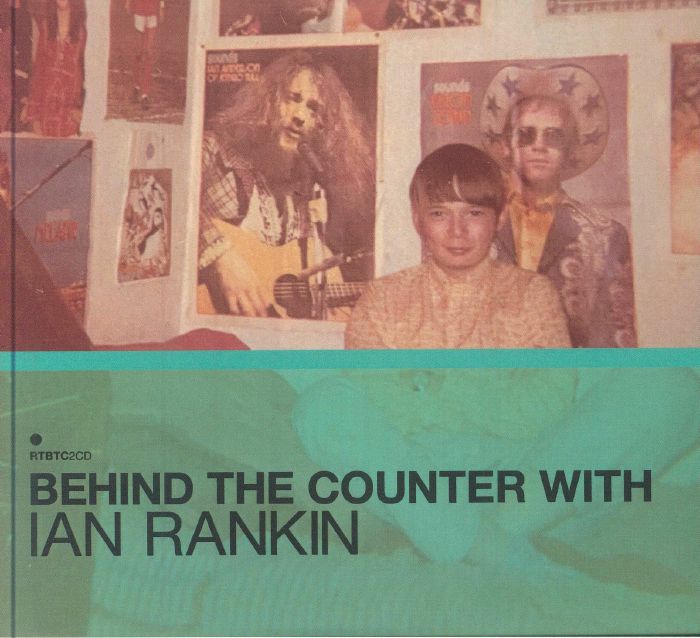 Ian RANKIN/VARIOUS - Behind The Counter With Ian Rankin CD at Juno Records.