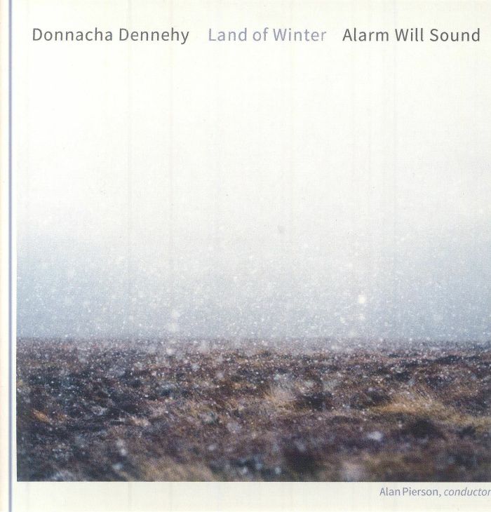 Donnacha DENNEHY/ALAN PIERSON/ALARM WILL SOUND - Land Of Winter CD at ...