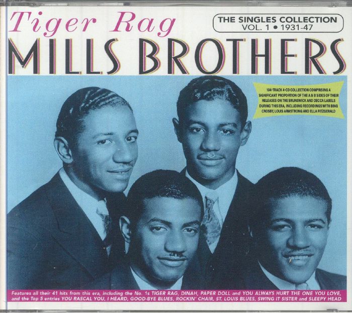 The MILLS BROTHERS - Tiger Rag: The Singles Collection Vol 1 1931-47 CD ...