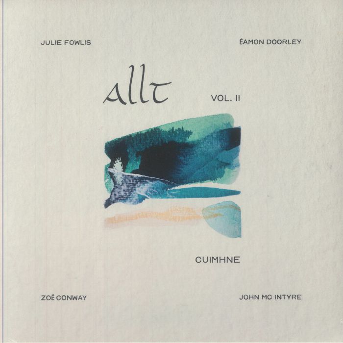Julie FOWLIS/EAMON DOORLEY/ZOE CONWAY/JOHN McINTYRE - Allt II: Cuimhne ...