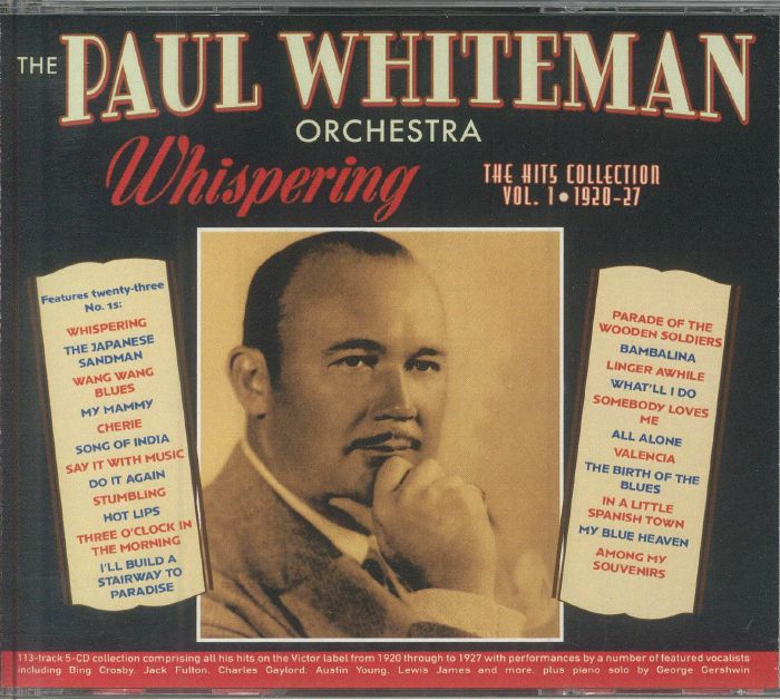 The PAUL WHITEMAN ORCHESTRA - Whispering: The Hits Collection Vol 1 ...