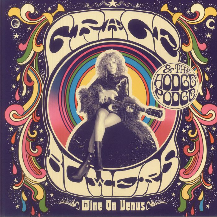 Grace BOWERS & THE HODGE PODGE - Wine On Venus Vinyl at Juno Records.