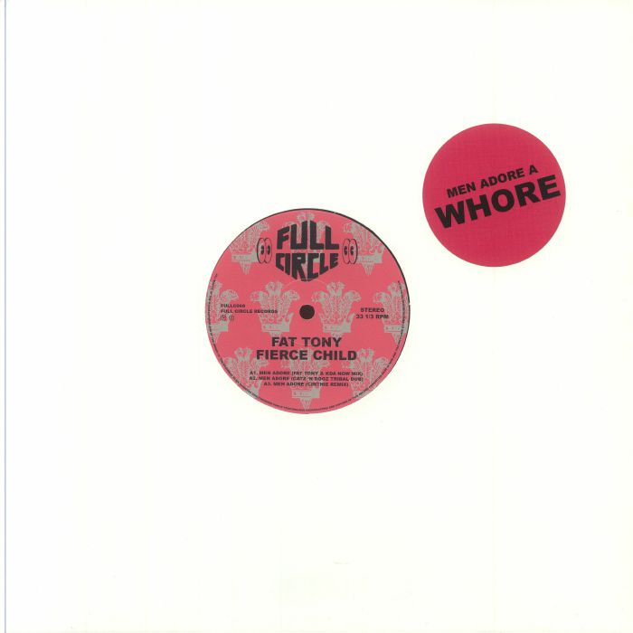 FAT TONY/FIERCE CHILD - Men Adore (The Mixes) Vinyl at Juno Records.