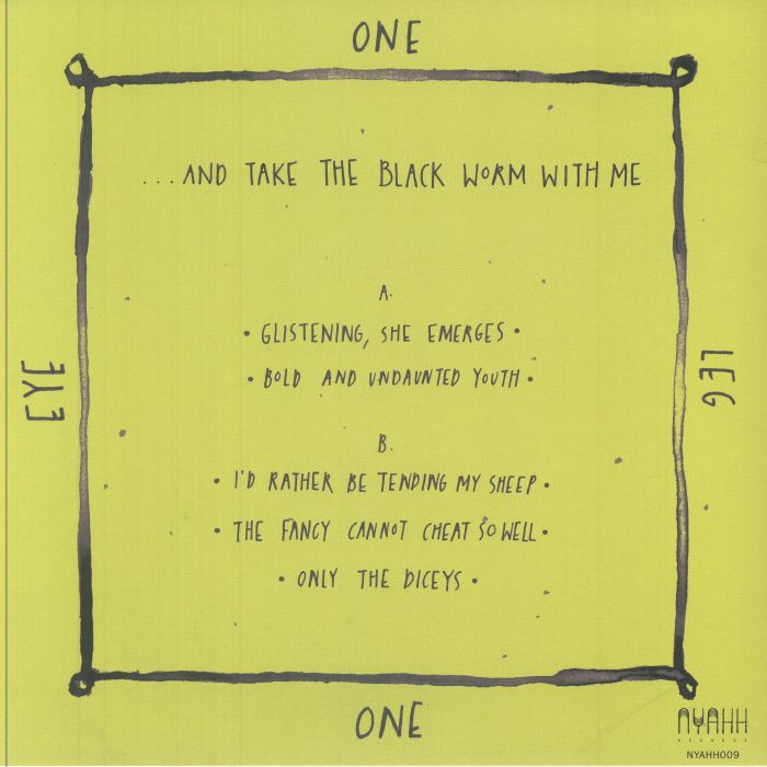 ONE LEG ONE EYE - And Take The Black Worm With Me Vinyl at Juno Records.