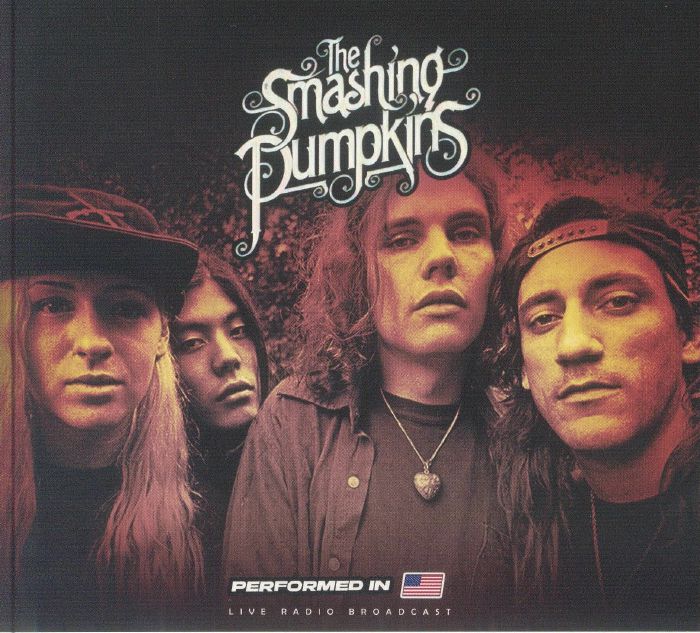 The SMASHING PUMPKINS - Performed In The USA CD at Juno Records.