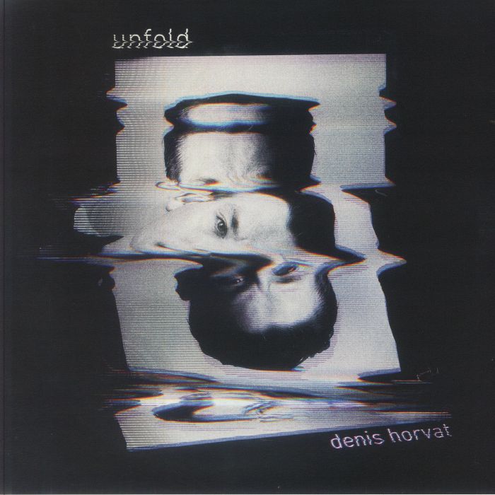 Denis HORVAT - Unfold Vinyl at Juno Records.