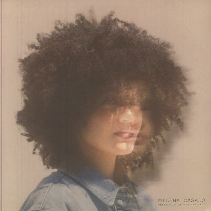 Milena CASSADO - Reflection Of Another Self Vinyl at Juno Records.