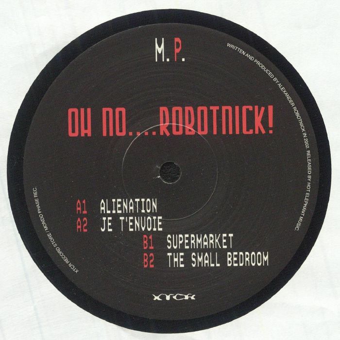 Alexander ROBOTNICK - Oh No Robotnick! Vinyl at Juno Records.