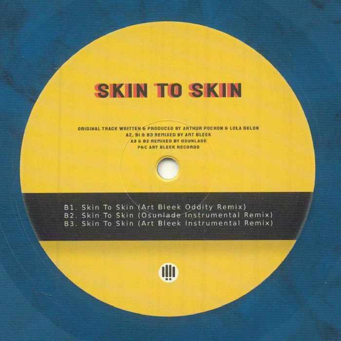 Art BLEEK feat LOLA DELON - Skin To Skin Vinyl at Juno Records.