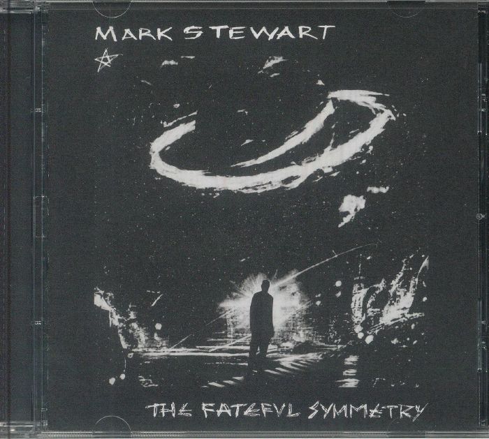 Mark STEWART - The Fateful Symmetry CD at Juno Records.