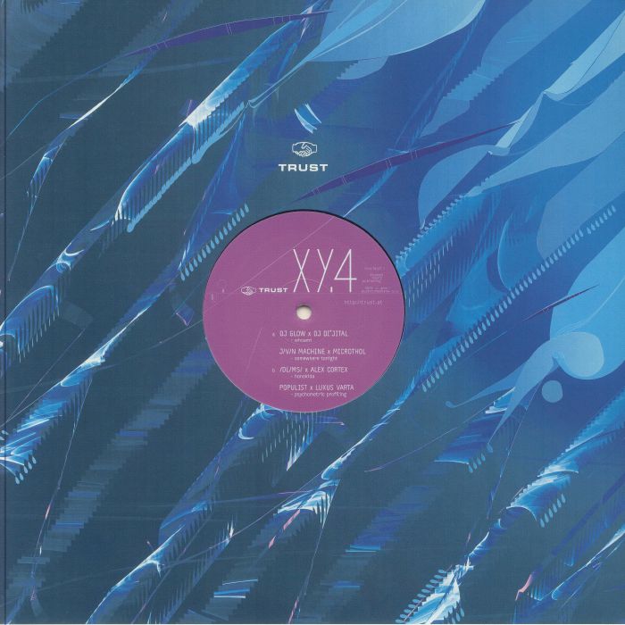 DJ GLOW/DJ DI'JITAL/JVN MACHINE/MICROTHOL/DL MS/ALEX CORTEX/POPULIST/LUXUS VARTA - TRUST XY4 ...