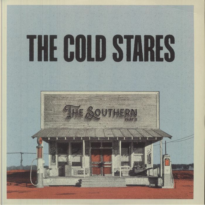 The COLD STARES - The Southern Part II Vinyl at Juno Records.