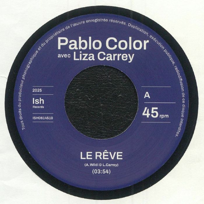 Pablo COLOR feat LIZA CARREY - Le Reve Vinyl at Juno Records.