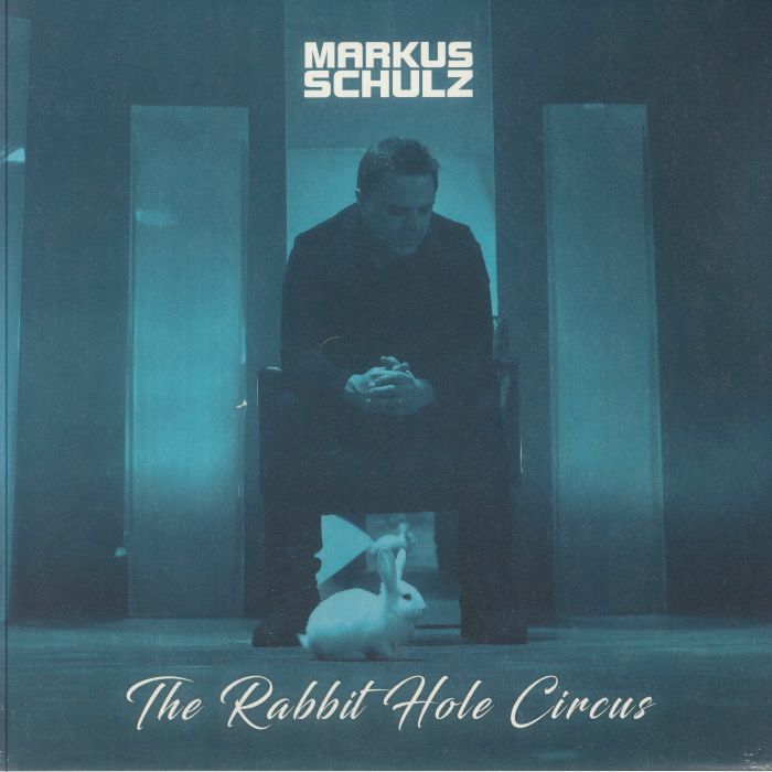 Markus SCHULZ - Rabbit Hole Circus Vinyl at Juno Records.