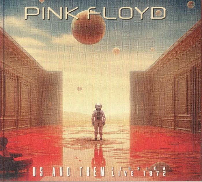 PINK FLOYD - Us & Them Florida Live 1972 CD at Juno Records.