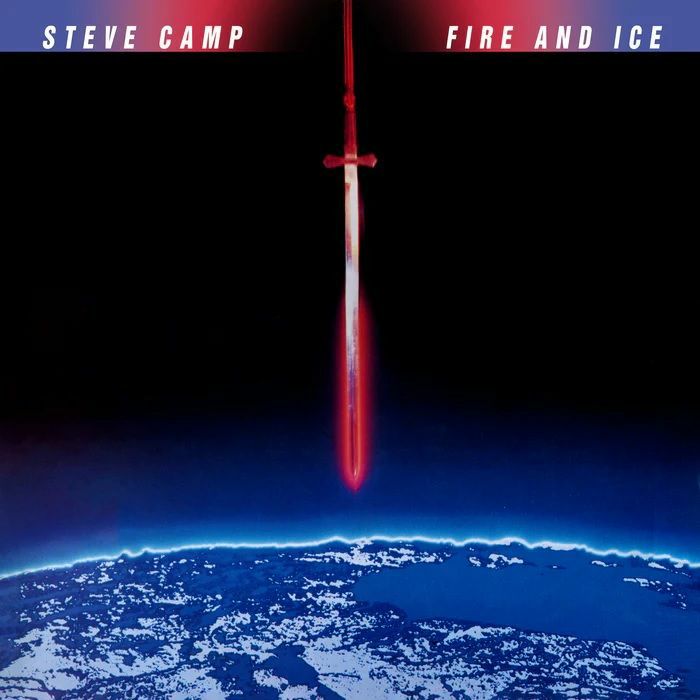 Steve CAMP - Fire & Ice (remastered) CD at Juno Records.