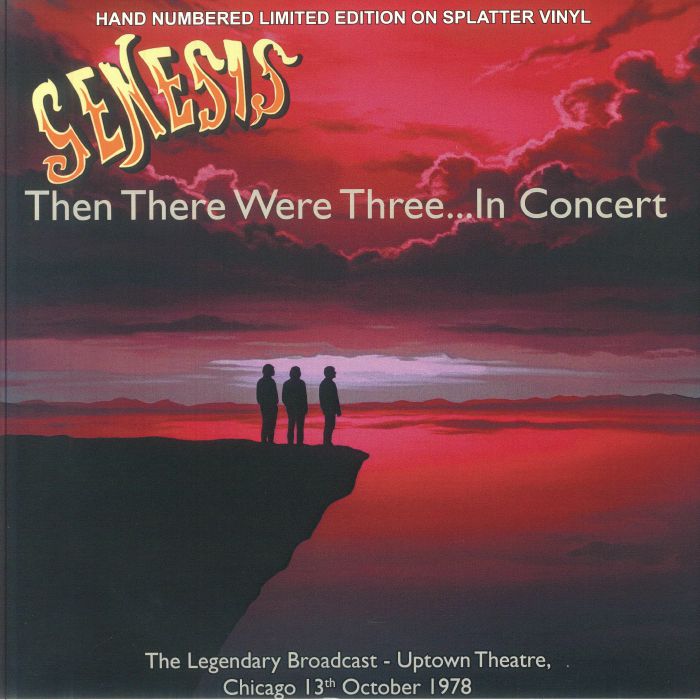 GENESIS - Then There Were Three: In Concert, The Legendary Broadcast ...